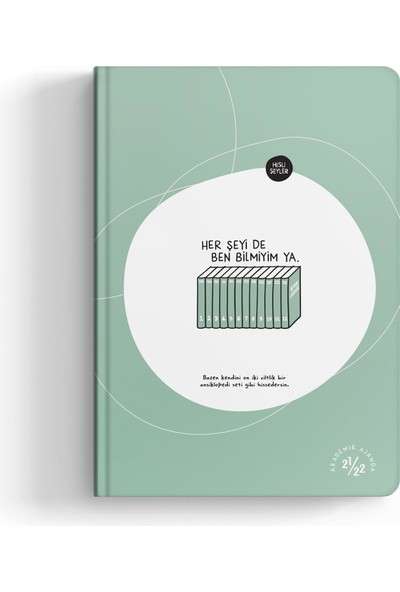 Keskin Color Hisli Şeyler Her Şeyi De Ben Bilmiyim Ya Akademik Ajanda 17 x 24 cm Keskin Color Hisli Şeyler Her Şeyi De Ben Bilmiyim Ya Akademik Ajanda 17 x 24 cm