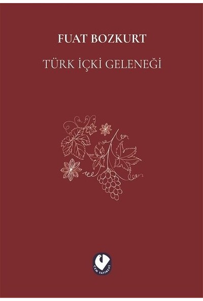 Türk Içki Geleneği - Fuat Bozkurt Türk Içki Geleneği - Fuat Bozkurt