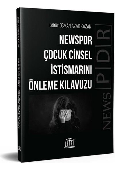 Newspdr Çocuk Cinsel Istismarını Önleme Kılavuzu - Osman Azad Kazan Newspdr Çocuk Cinsel Istismarını Önleme Kılavuzu - Osman Azad Kazan