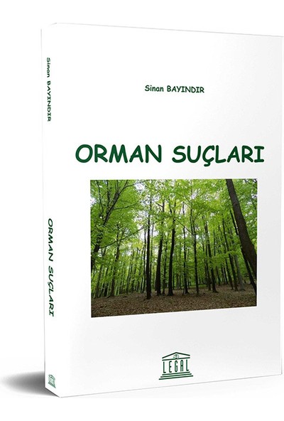 Orman Suçları - Sinan Bayındır