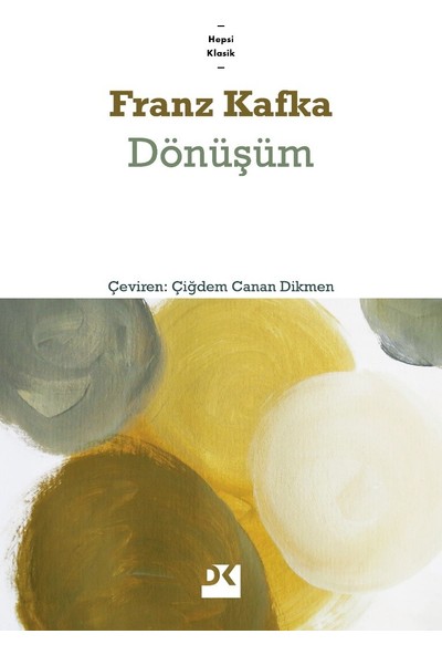 Dönüşüm - Franz Kafka