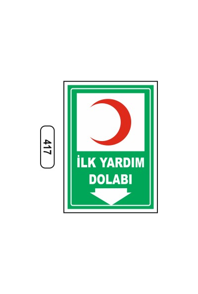 Gündoğdu Ilk Yardım Dolabı Uyarı Ikaz Levhası