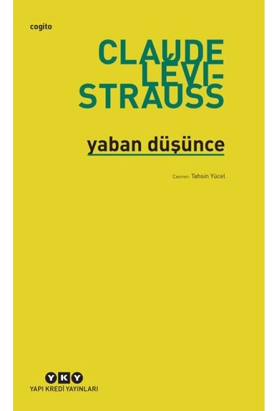 Yaban Düşünce - Claude Levi-Strauss Yaban Düşünce - Claude Levi-Strauss