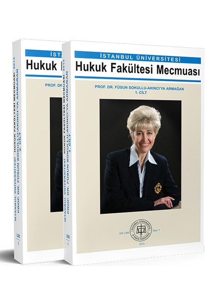 Legal Yayıncılık Prof. Dr. Füsun Sokullu Akıncıya Armağan (2 Cilt)