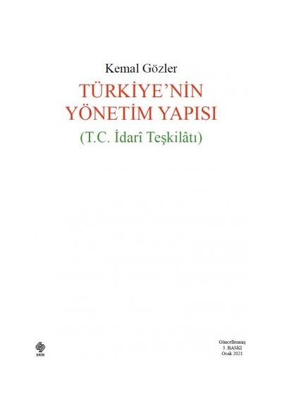 Ekin Yayınevi Türkiye'nin Yönetim Yapısı 3.baskı Ekin Ekin Yayınevi Türkiye'nin Yönetim Yapısı 3.baskı Ekin