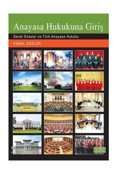 Ekin Yayınevi Anayasa Hukukuna Giriş 29. Baskı Ekin Ekin Yayınevi Anayasa Hukukuna Giriş 29. Baskı Ekin